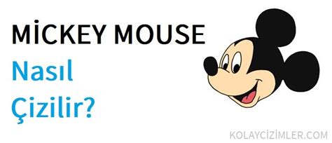 Adım Adım Mickey Mouse Nasıl Çizilir Kolay Çizimler