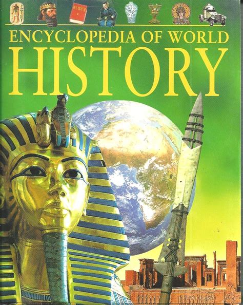 Encyclopedia Of World History From The Stone Age To The 21st Century