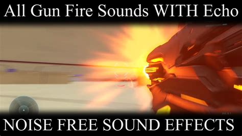 Halo 5 Sound Effects Part 42 All Gun Fire Sounds With Echo Youtube