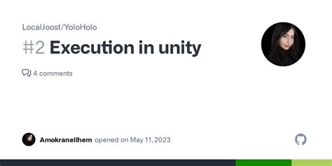 Execution In Unity · Issue 2 · Localjoostyoloholo · Github