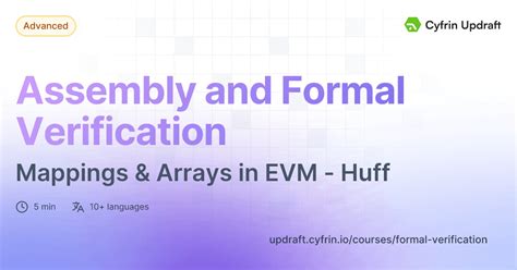 Assembly And Formal Verification Mappings And Arrays In Evm Huff