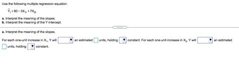 Solved Use the following multiple regression equation Ý Chegg