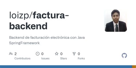GitHub loizp factura backend Backend de facturación electrónica con Java SpringFramework
