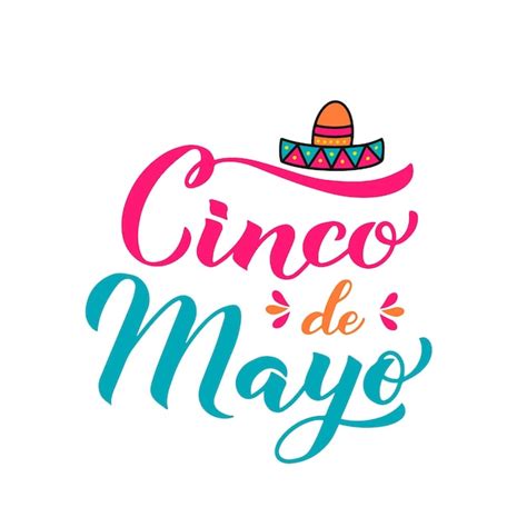 흰색 멕시코 축제 타이포그래피 포스터에 고립된 솜브레로 모자를 쓴 신코 데 마요 서예 핸드 레터링 파티 초대 배너 포스터 인사말 카드 전단 등을 위한 벡터 템플릿 프리미엄 벡터