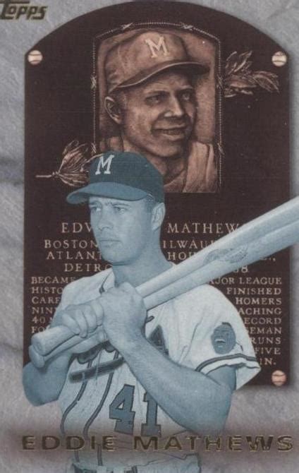 1999 Topps Hall Of Fame Collection Eddie Mathews Hof5 For Sale