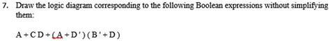 Solved 7 Draw The Logic Diagram Corresponding To The Following