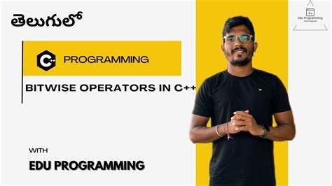 Bitwise Operators In C Operators Part 4 C Course In Telugu