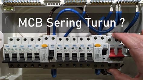 Ternyata Ini Penyebab MCB Listrik Dirumah Sering Turun