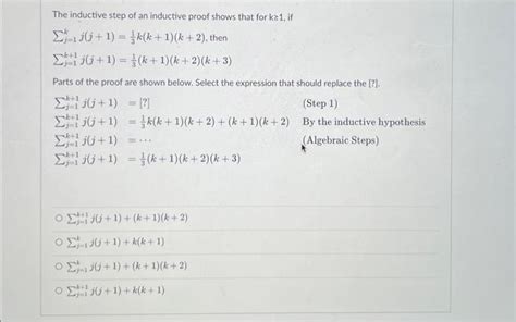 Solved The Inductive Step Of An Inductive Proof Shows That