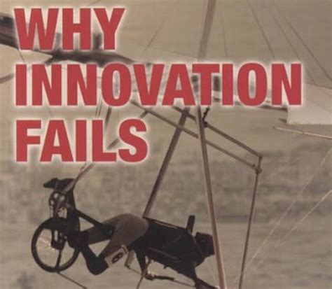 Why Innovation Fails By Carl Franklin