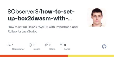 GitHub 8Observer8 How To Set Up Box2dwasm With Importmap Rollup Js