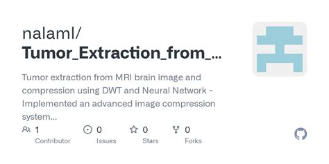 Github Nalamltumorextractionfrommribrainimage Tumor Extraction From Mri Brain Image And