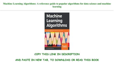 Machinelearningalgorithmsareferenceguidetopopularalgorithmsfordatascienceandmachinele