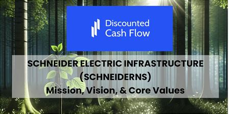 Mission Statement Vision And Core Values 2025 Of Schneider Electric Infrastructure