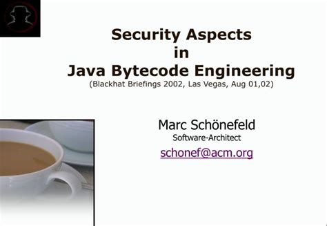 Ppt Security Aspects In Java Bytecode Engineering Blackhat Briefings