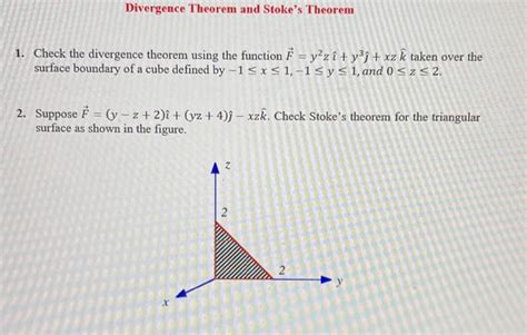 Solved Divergence Theorem And Stokes Theorem 1 Check The