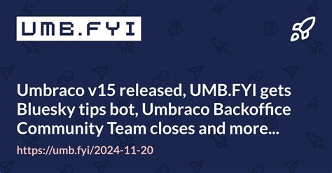 Umbfyi On Linkedin Umbraco V15 Released Umbfyi Gets Bluesky Tips Bot Umbraco Backoffice