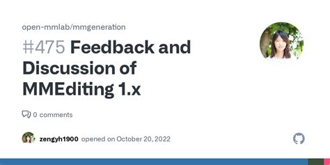 Feedback And Discussion Of MMEditing X Issue Open Mmlab Mmgeneration GitHub