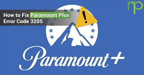 How To Fix Paramount Plus Error Code 3205 Pakistan Ideas
