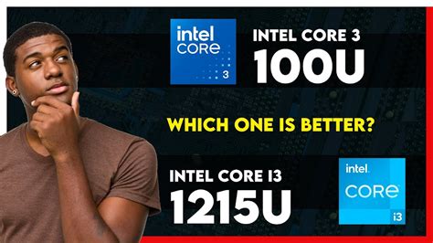 Intel Core 3 100u Vs Intel Core I3 1215u Comparison Youtube
