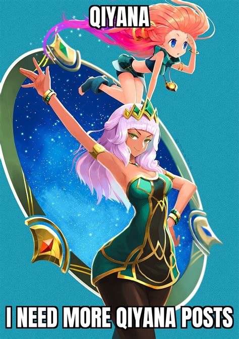 I Need More Qiyana Something For Jax Mains Here Too Rdarkinfolk