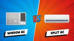 Window AC Vs Split AC Which AC Is Best For You Frequip