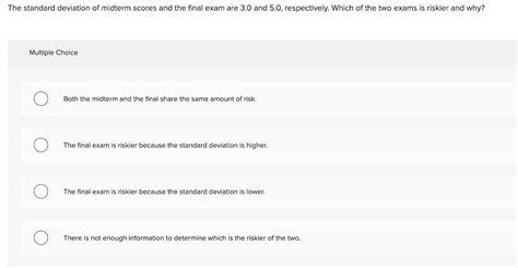 Solved He Standard Deviation Of Midterm Scores And The Final