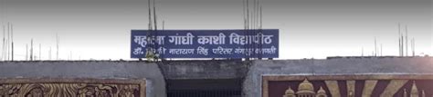 Dr Vibhuti Narayan Singh Campus Gangapur Mahatma Gandhi Kashi Vidyapith Varanasi Courses
