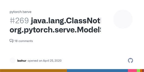 Java Lang ClassNotFoundException Org Pytorch Serve ModelServer Issue Pytorch Serve