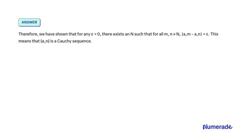 SOLVED Let An 3n 2 N Use The Definition Of Cauchy Sequence To