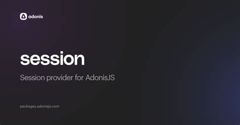Session Adonisjs Packages
