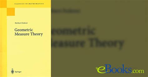 Geometric Measure Theory By Herbert Federer Ebook