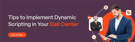dynamic scripting for personalized call center conversations