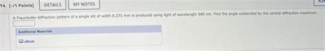 solved [ 1 ﻿points] a fraunhofer diffraction pattern of a