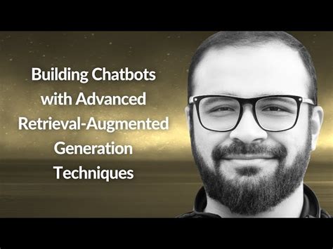 Free Video Building Chatbots With Retrieval Augmented Generation