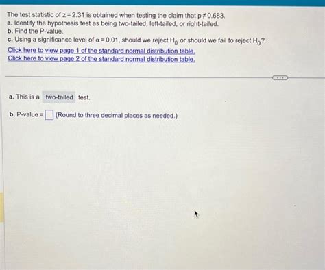 Solved The Test Statistic Of Z 2 31 Is Obtained When Testing