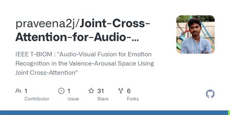 Github Praveena2jjoint Cross Attention For Audio Visual Fusion Ieee