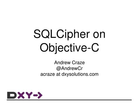 Ppt Sqlcipher On Objective C Powerpoint Presentation Free Download