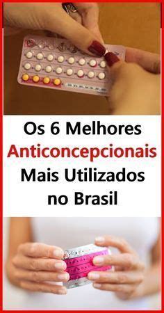 Os 6 Melhores Anticoncepcionais Mais Utilizados No Brasil