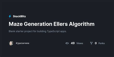 Maze Generation Ellers Algorithm Stackblitz