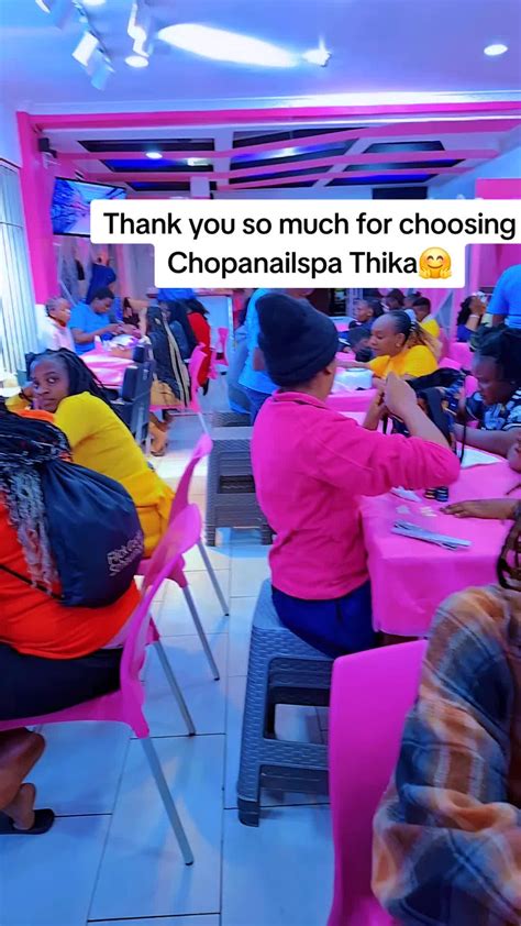 Chopanailspa Exceptional Nail Services In Thika Tiktok