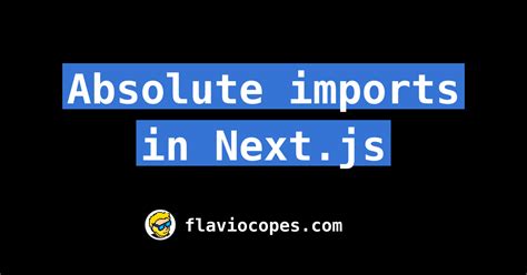 Absolute Imports In Nextjs