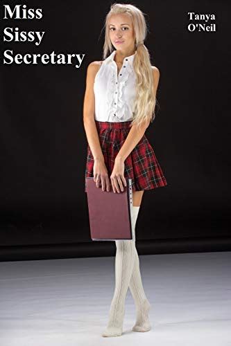 Miss Sissy Secretary English Edition Ebook O Neil Tanya Amazon De Kindle Shop