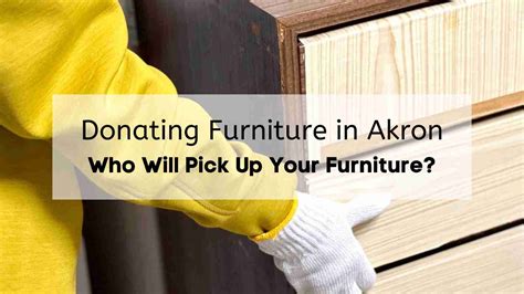 Furniture Donation Pick Up Akron Ohio 😍 Who Will Provide Furniture