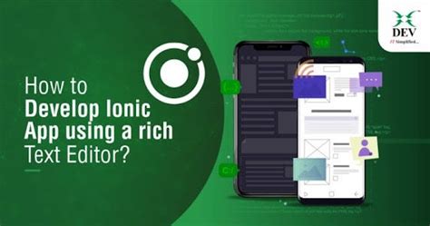 How To Develop Ionic Apps Using A Rich Text Editor By Dev Patel