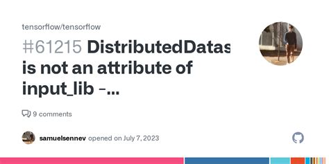 Distributeddatasetinterface Is Not An Attribute Of Inputlib Enginedataadapterpy · Issue