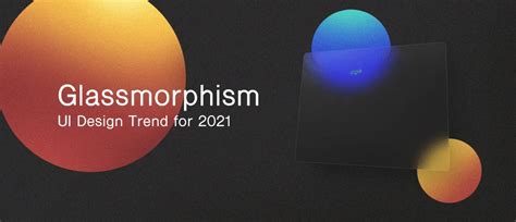 Glassmorphism UI Design Trend For Anchor