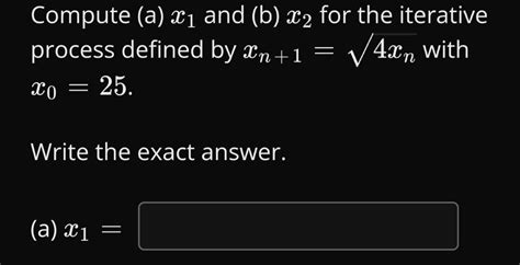 Solved Compute A X1 And B X2 For The Iterative Process