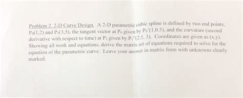 solved roblem 2 2 d curve design a 2 d parametric cubic