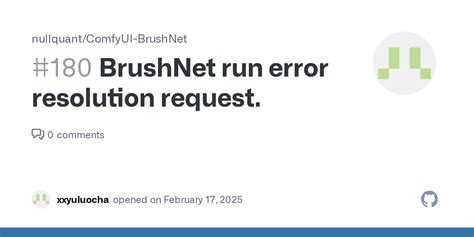 Brushnet Run Error Resolution Request · Issue 180 · Nullquantcomfyui Brushnet · Github